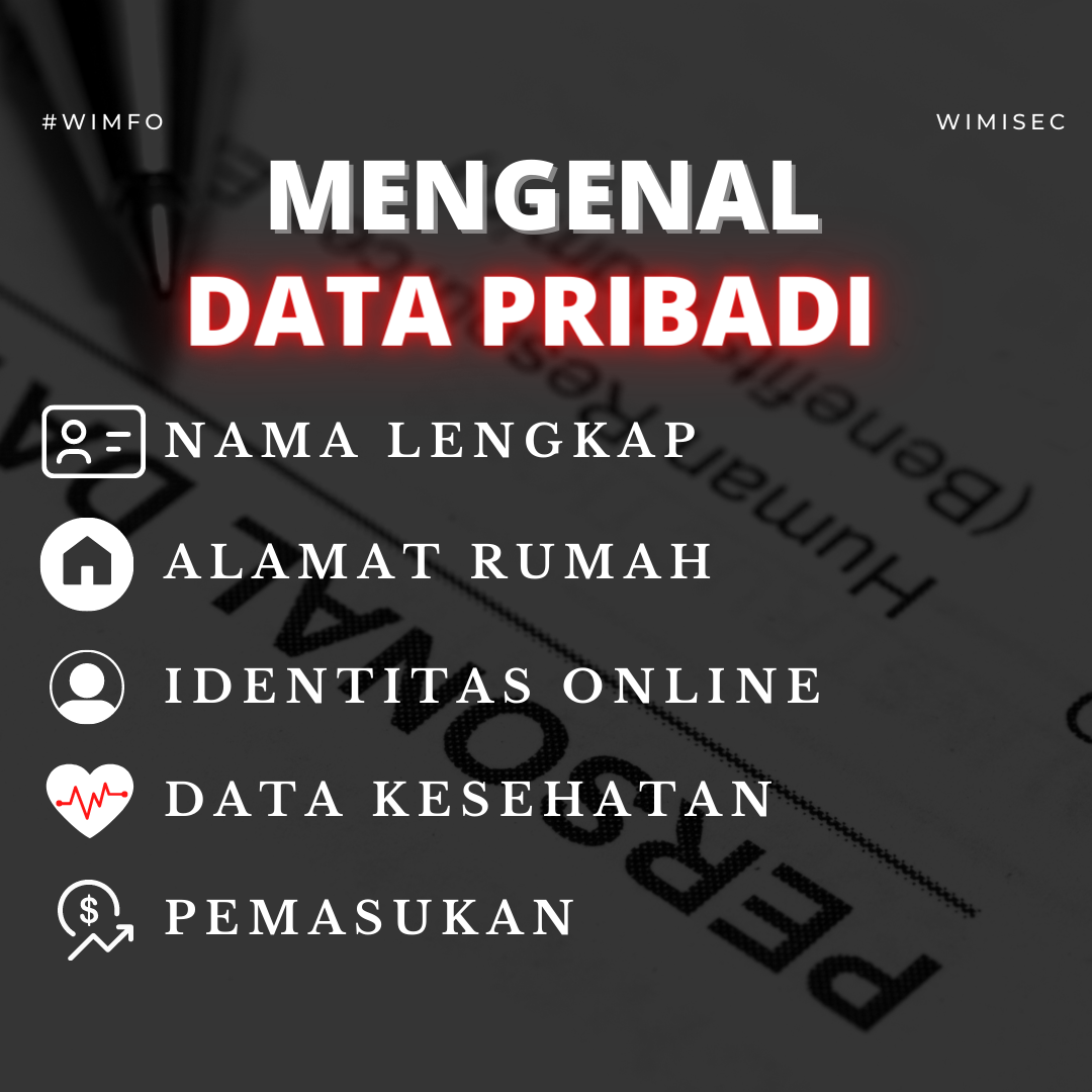 Kenali Data Pribadi dan Ancamannya di Era Digitalisasi | Wimishare
